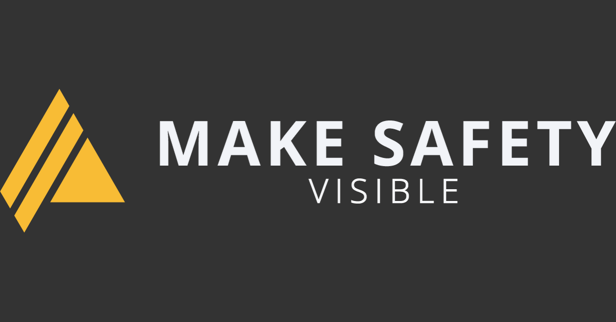 Make Safety Visible - Products to help you make safety come to life ...