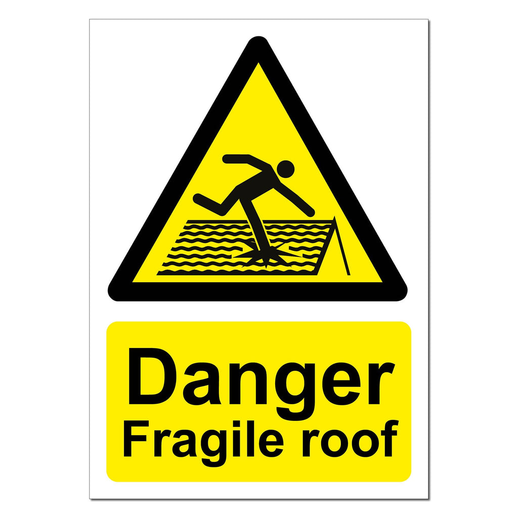 Danger Fragile Roof Safety Sign – Make Safety Visible UK