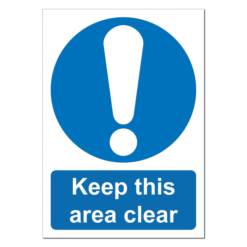 Keep This Area Clear Safety Sign – Make Safety Visible UK