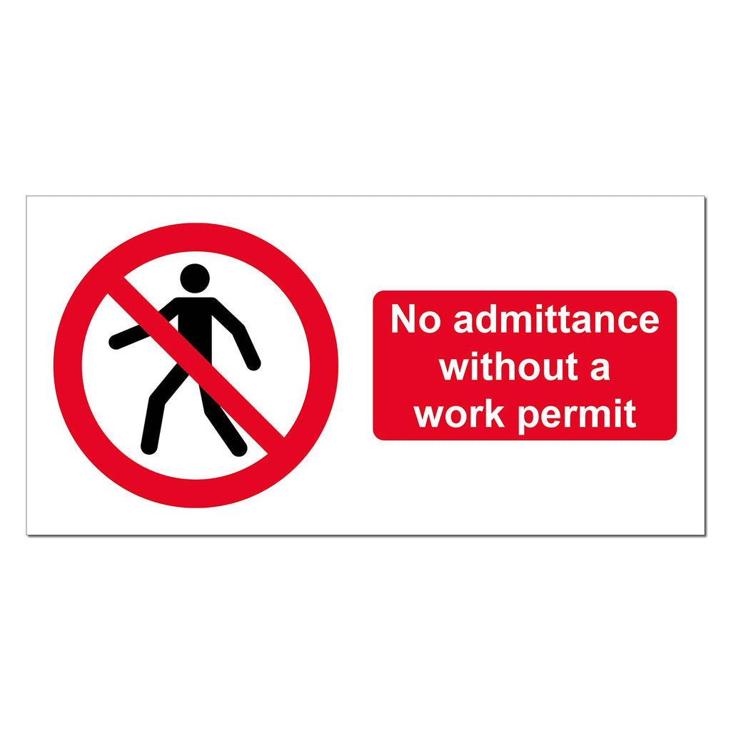 No Admittance Without a Work Permit Safety Sign – Make Safety Visible UK